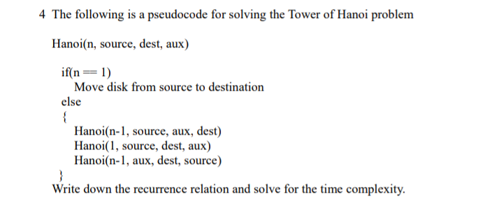 Solved 4 The Following Is A Pseudocode For Solving The Tower