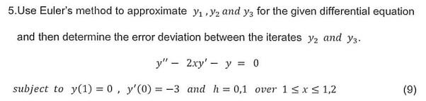 5. Use Euler's method to approximate y1,y2 and y3 for | Chegg.com