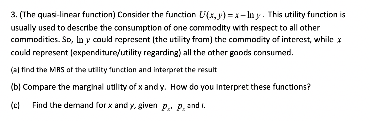 Solved (The quasi-linear function) Consider the function . | Chegg.com
