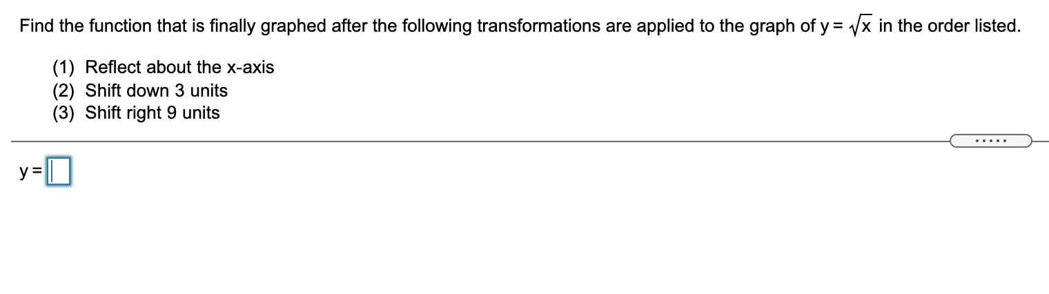 Solved Find the function that is finally graphed after the | Chegg.com