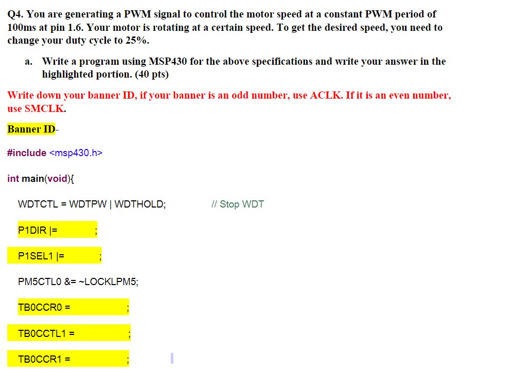 Solved Q4. You are generating a PWM signal to control the | Chegg.com