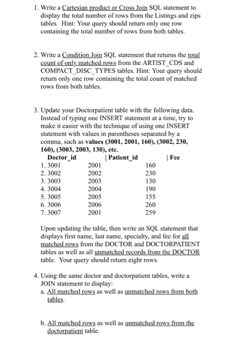 Solved 1. Write a Cartesian product or Cross Join SQL | Chegg.com