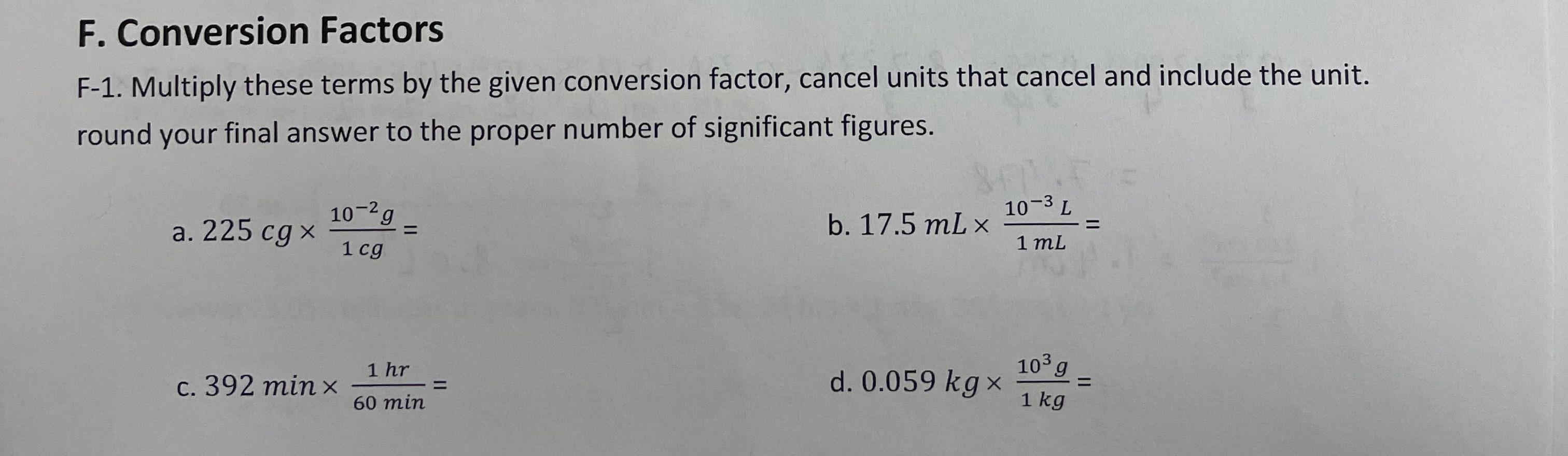 Solved F. Conversion Factors F-1. Multiply these terms by | Chegg.com