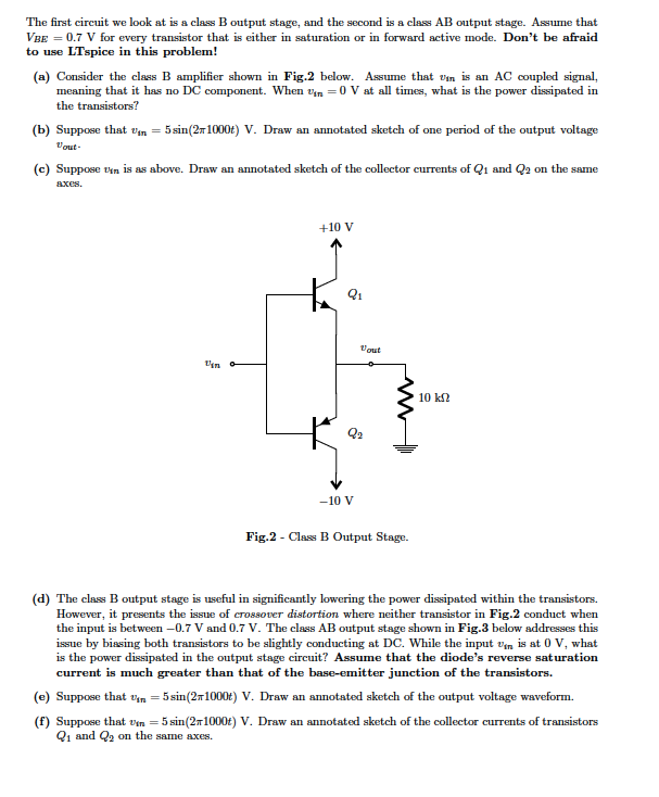 The first circuit we look at is a class B output | Chegg.com