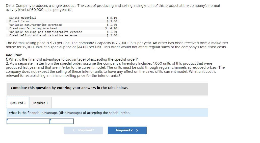Solved Delta Company produces a single product. The cost of | Chegg.com