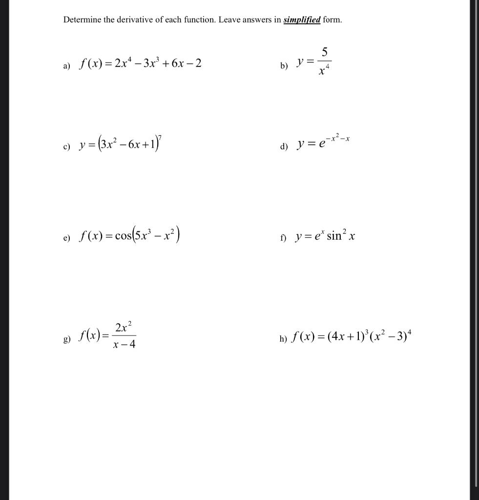 Solved Determine the derivative of each function. Leave | Chegg.com
