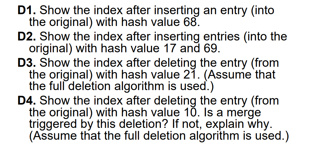 Solved Part D. Consider the Extendible Hashing index shown | Chegg.com