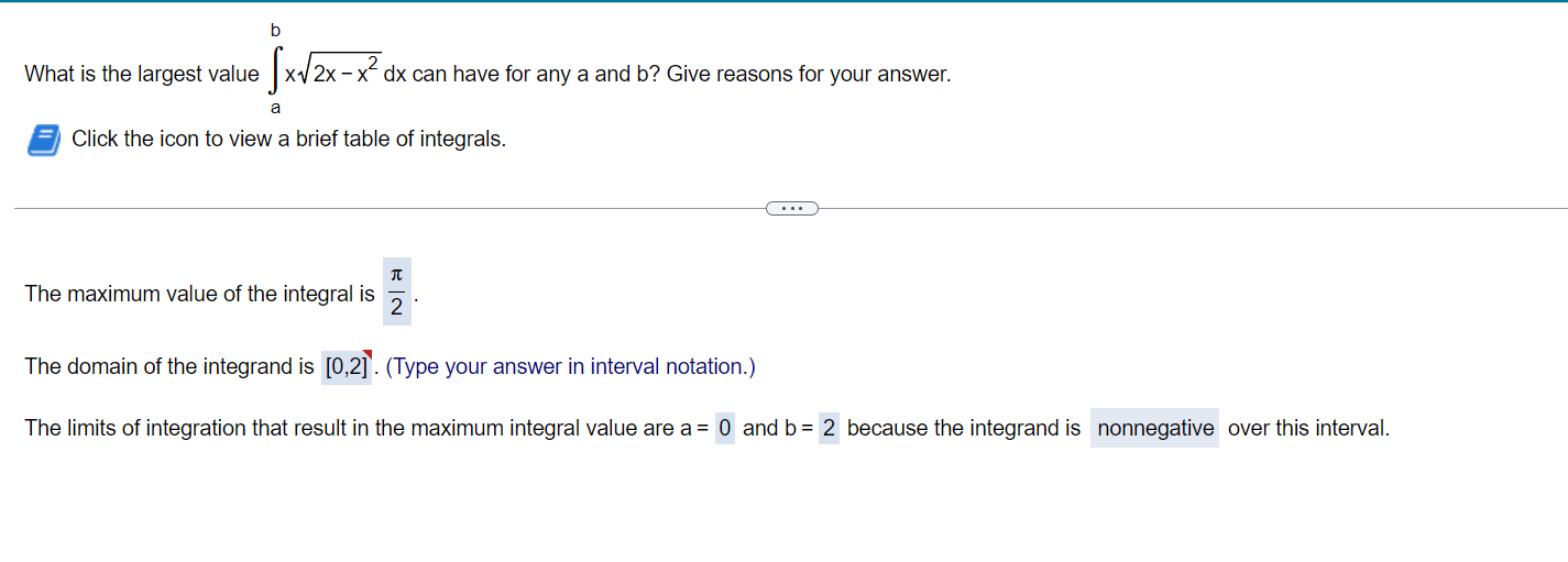Solved What is the largest value this integral can have for | Chegg.com