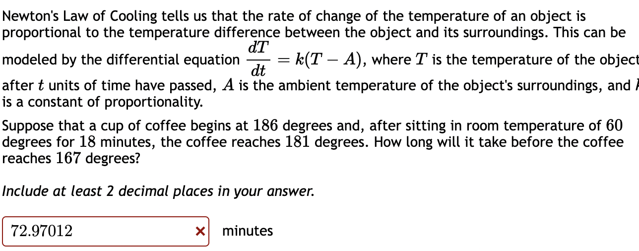 Solved Newton's Law of Cooling tells us that the rate of | Chegg.com
