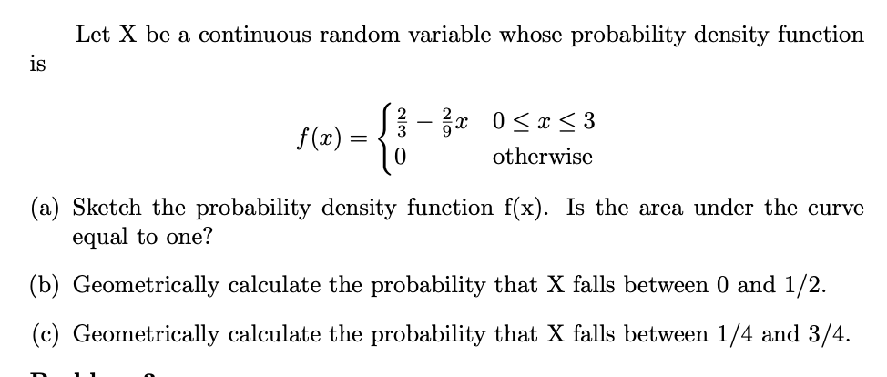 Solved Let X Be A Continuous Random Variable Whose