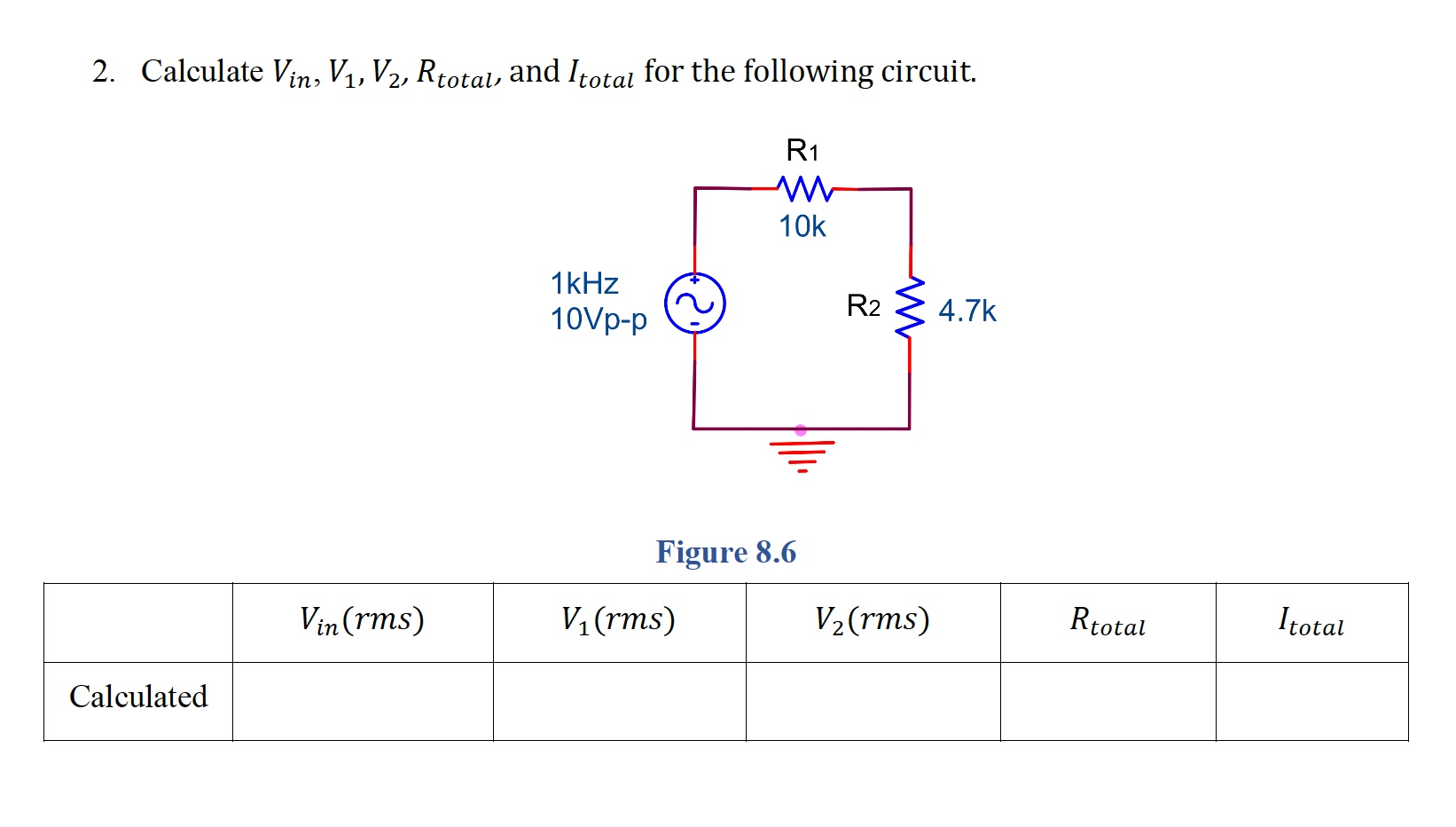 Solved Calculate Vin ,V1,V2,Rtotal , ﻿and Itotal ﻿for the | Chegg.com