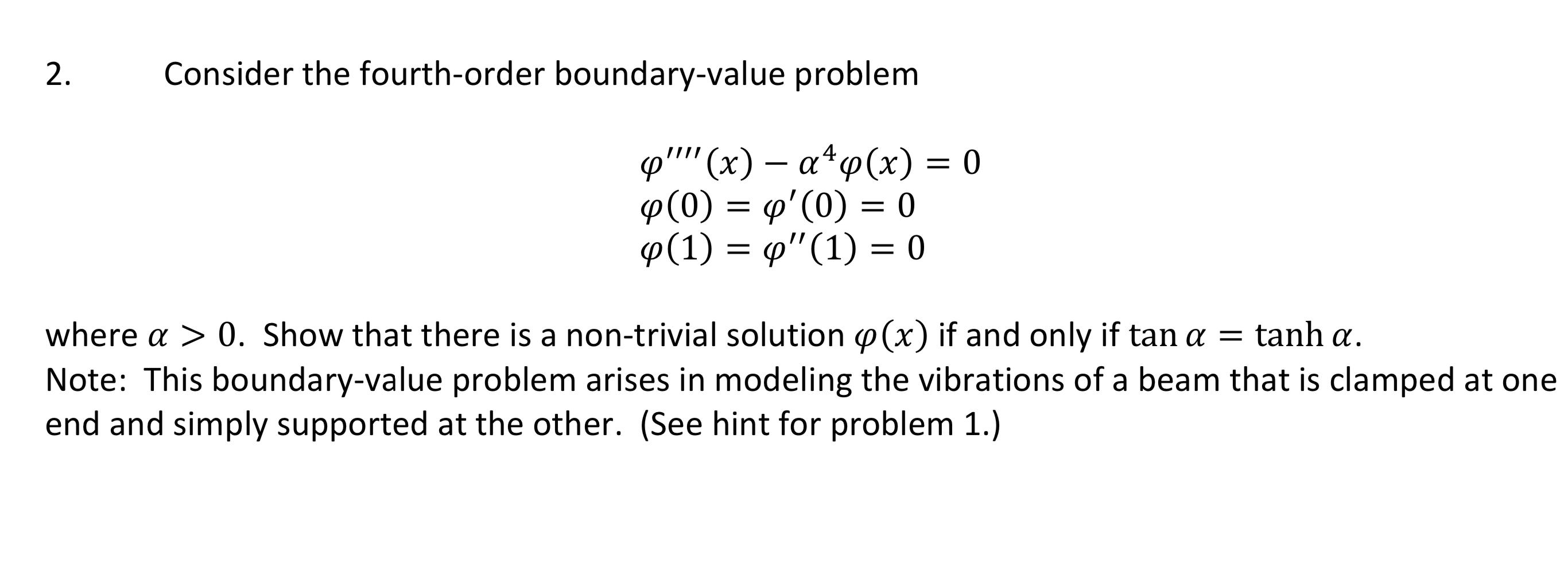 Solved 2 Consider The Fourth Order Boundary Value Problem