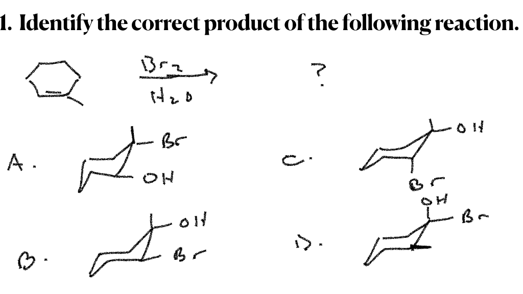 Solved 1. Identify the correct product of the following | Chegg.com