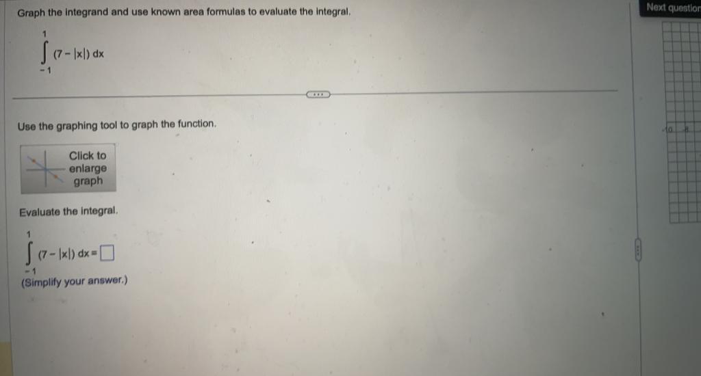 Solved Graph the integrand and use known area formulas to | Chegg.com