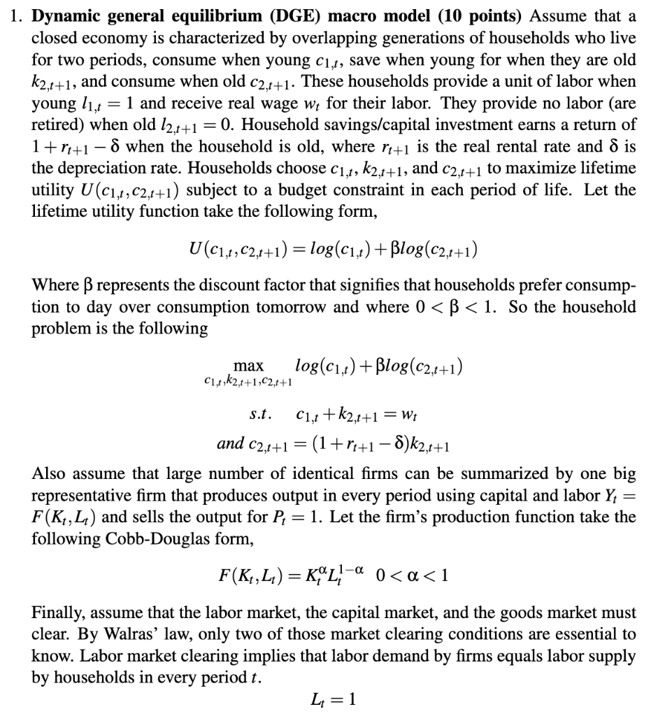 1. Dynamic general equilibrium (DGE) macro model (10 | Chegg.com