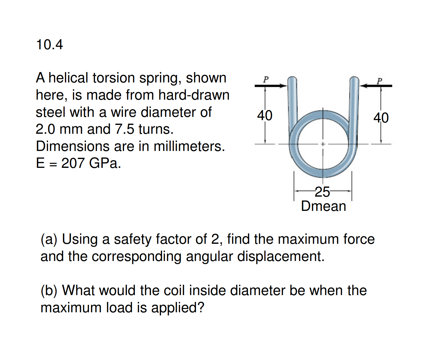 Solved A helical torsion spring, shown here, is made from | Chegg.com