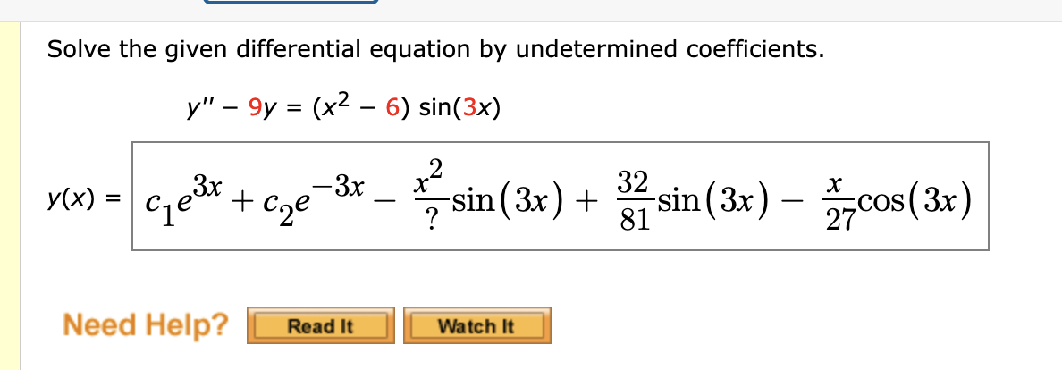 Solved Solve the given differential equation by undetermined | Chegg.com
