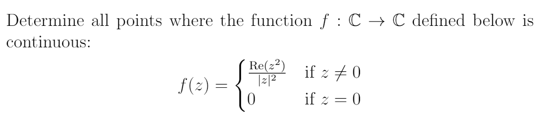 Solved Determine all points where the function f :C + C | Chegg.com