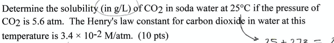 Solved Determine the solubility (in g/L) of CO2 in soda | Chegg.com