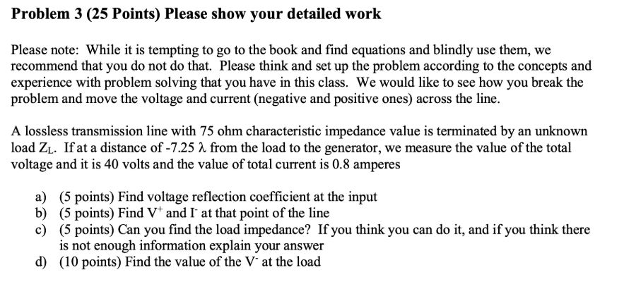 Solved Problem 3 (25 Points) Please show your detailed work | Chegg.com