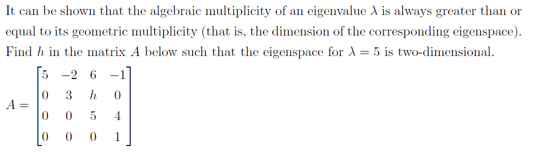 Solved It can be shown that the algebraic multiplicity of an | Chegg.com