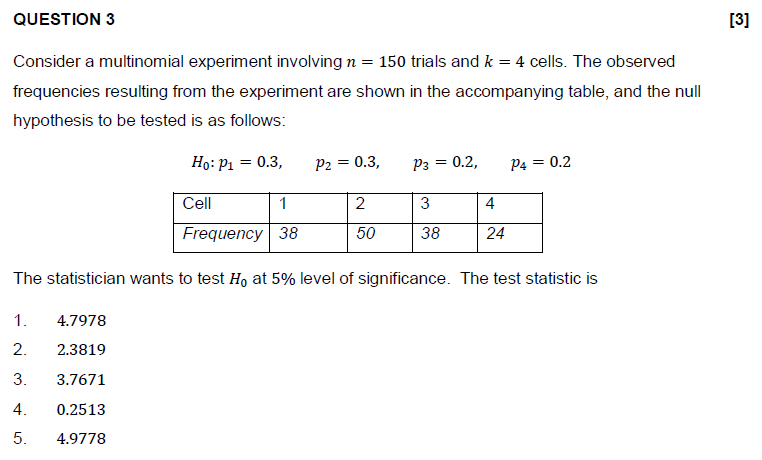 Solved QUESTION 3Consider a multinomial experiment involving | Chegg.com