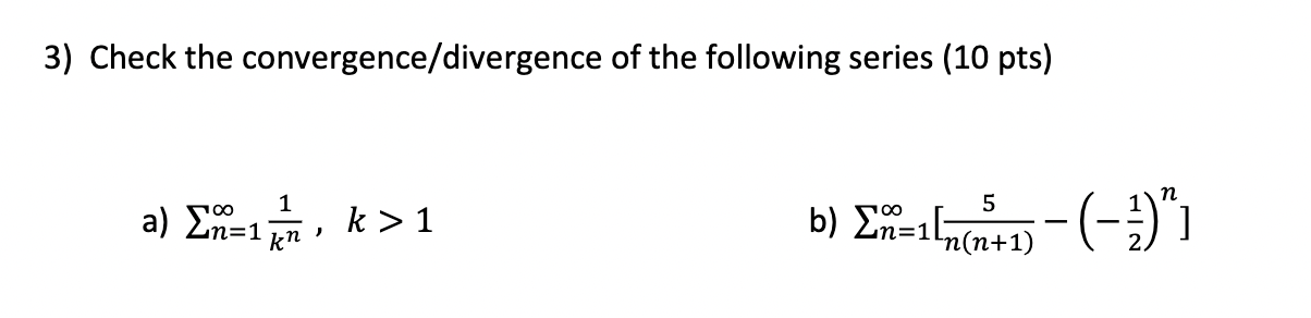 Solved 3) Check the convergence/divergence of the following | Chegg.com