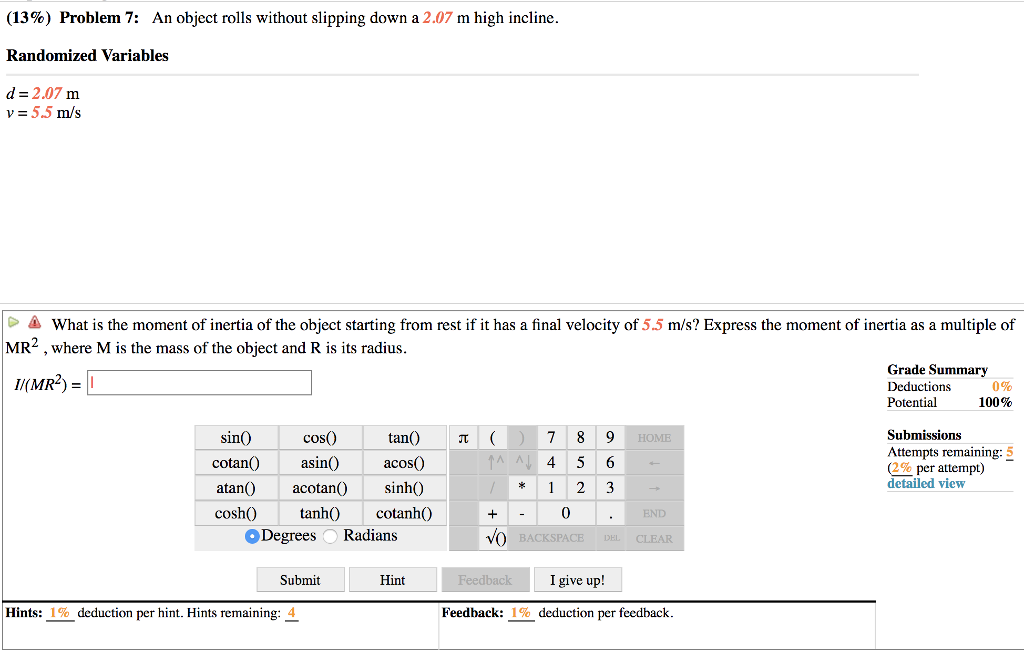 Solved (13%) Problem 7: An object rolls without slipping | Chegg.com