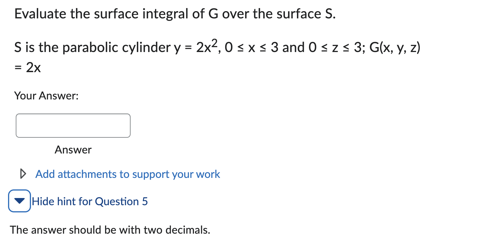 Solved Evaluate the surface integral of G over the surface | Chegg.com