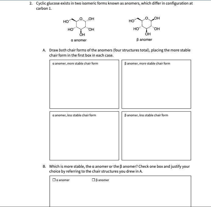 Solved 2. Cyclic glucose exists in two isomeric forms known | Chegg.com