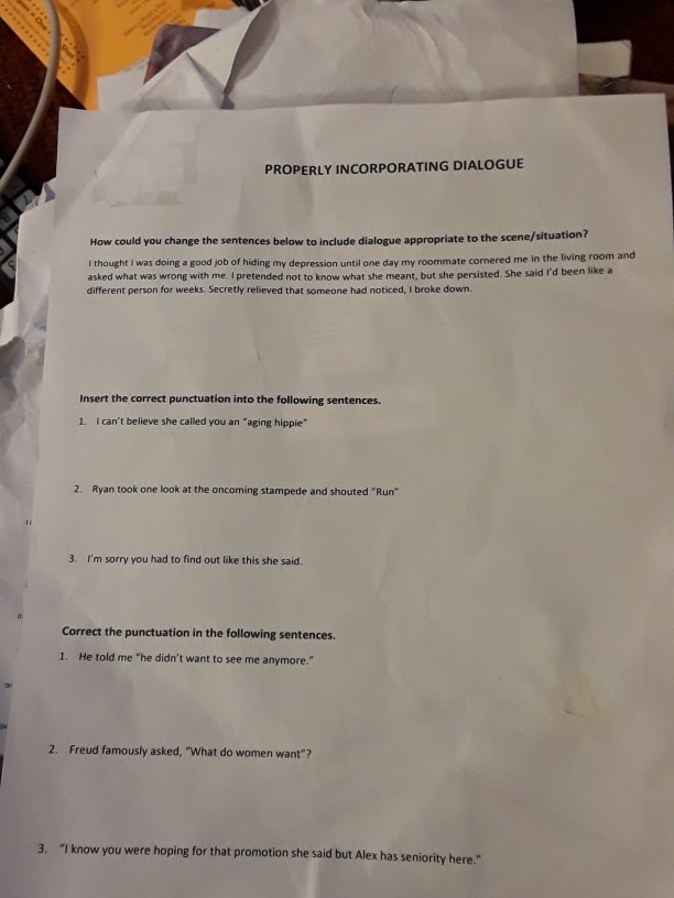 PROPERLY INCORPORATING DIALOGUE How could you change | Chegg.com