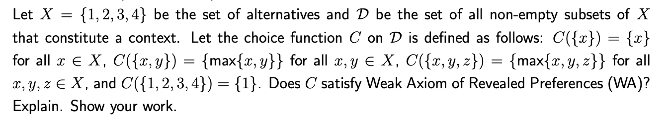 Solved Let X={1,2,3,4} be the set of alternatives and D be | Chegg.com