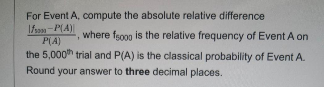 Solved For Event A, compute the absolute relative difference | Chegg.com