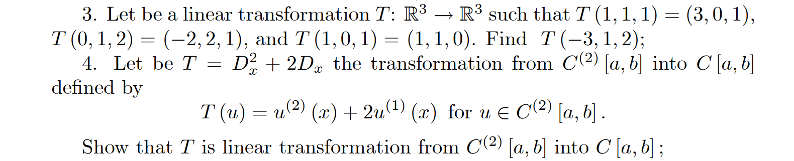 Solved 3. Let be a linear transformation T:R3→R3 such that | Chegg.com