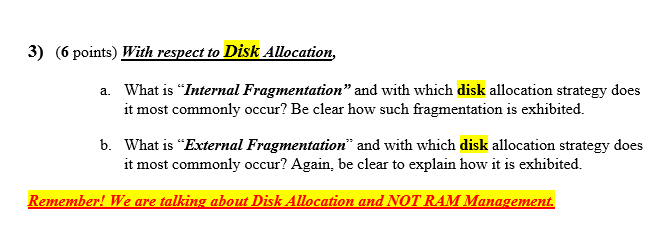 Solved 3) (6 points) With respect to Disk Allocation, a. | Chegg.com