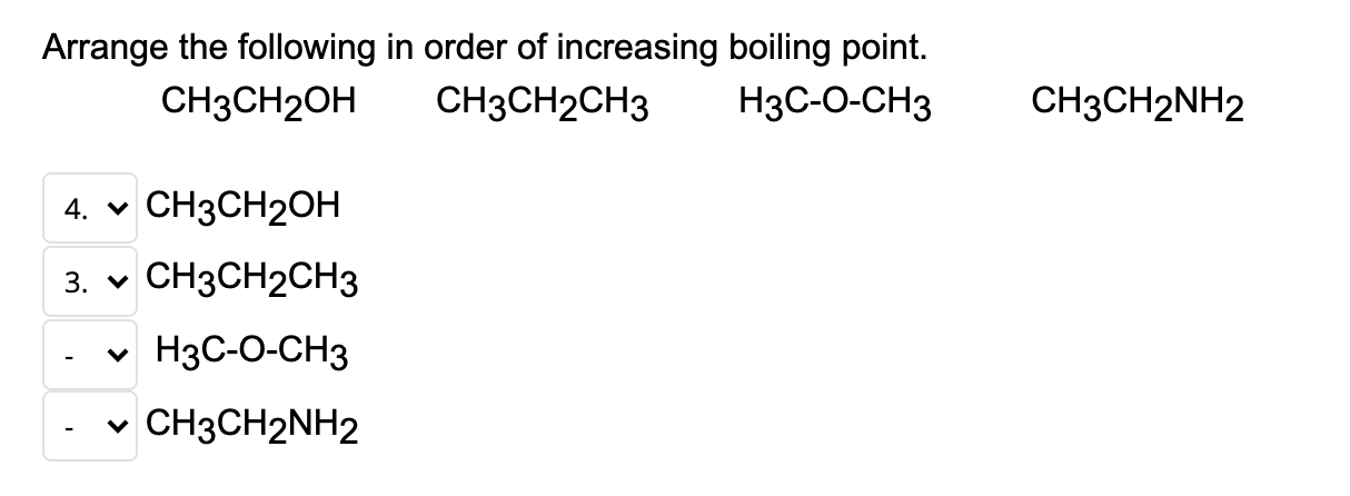 Solved Arrange the following in order of increasing boiling | Chegg.com