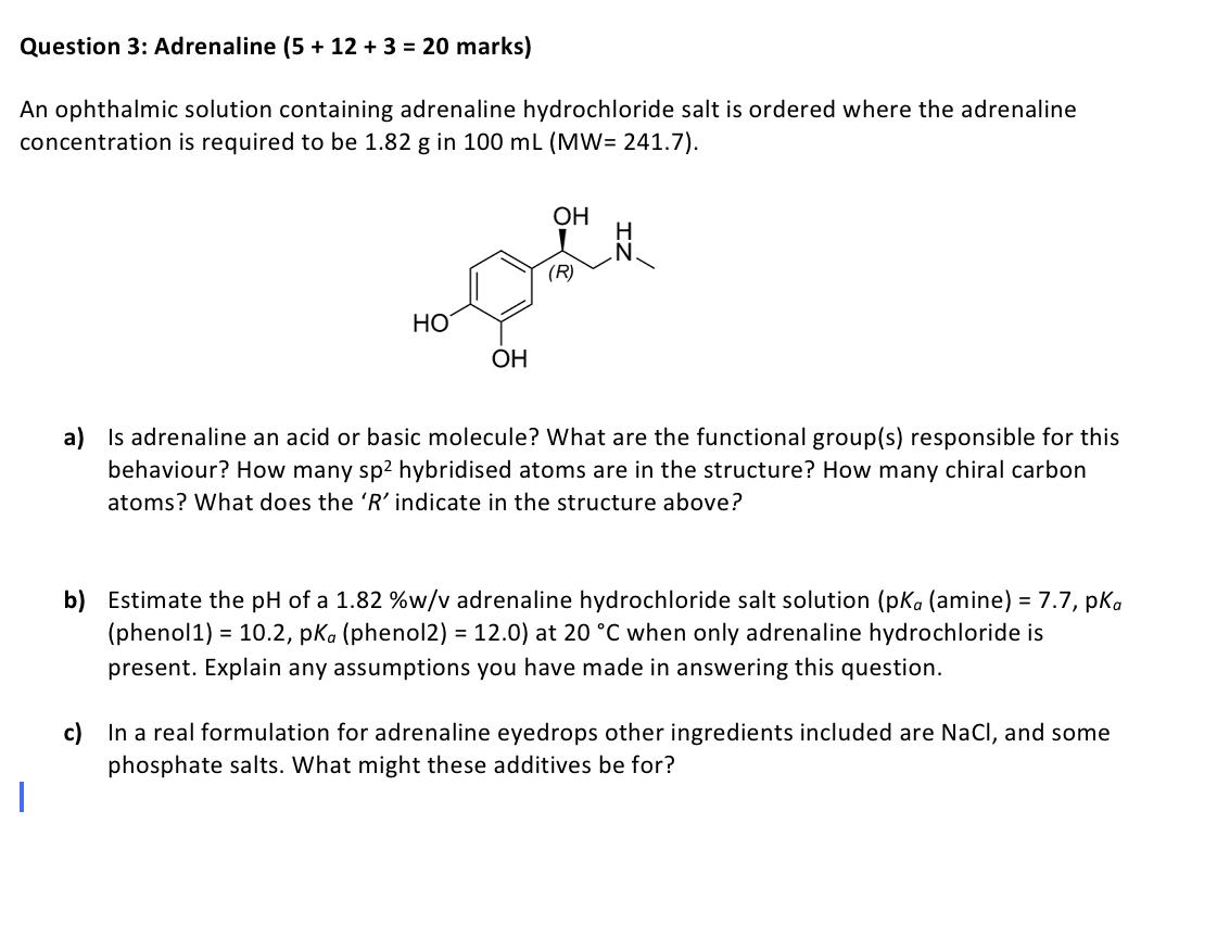 Solved Question 3: Adrenaline (5 + 12 + 3 = 20 marks) An | Chegg.com