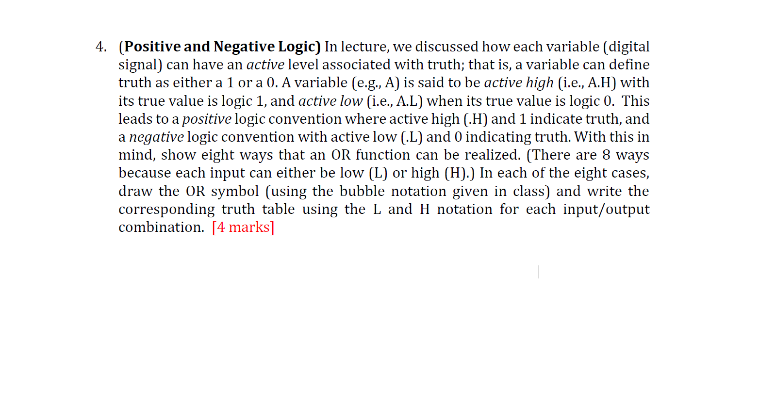 Solved 4. (Positive and Negative Logic) In lecture, we | Chegg.com