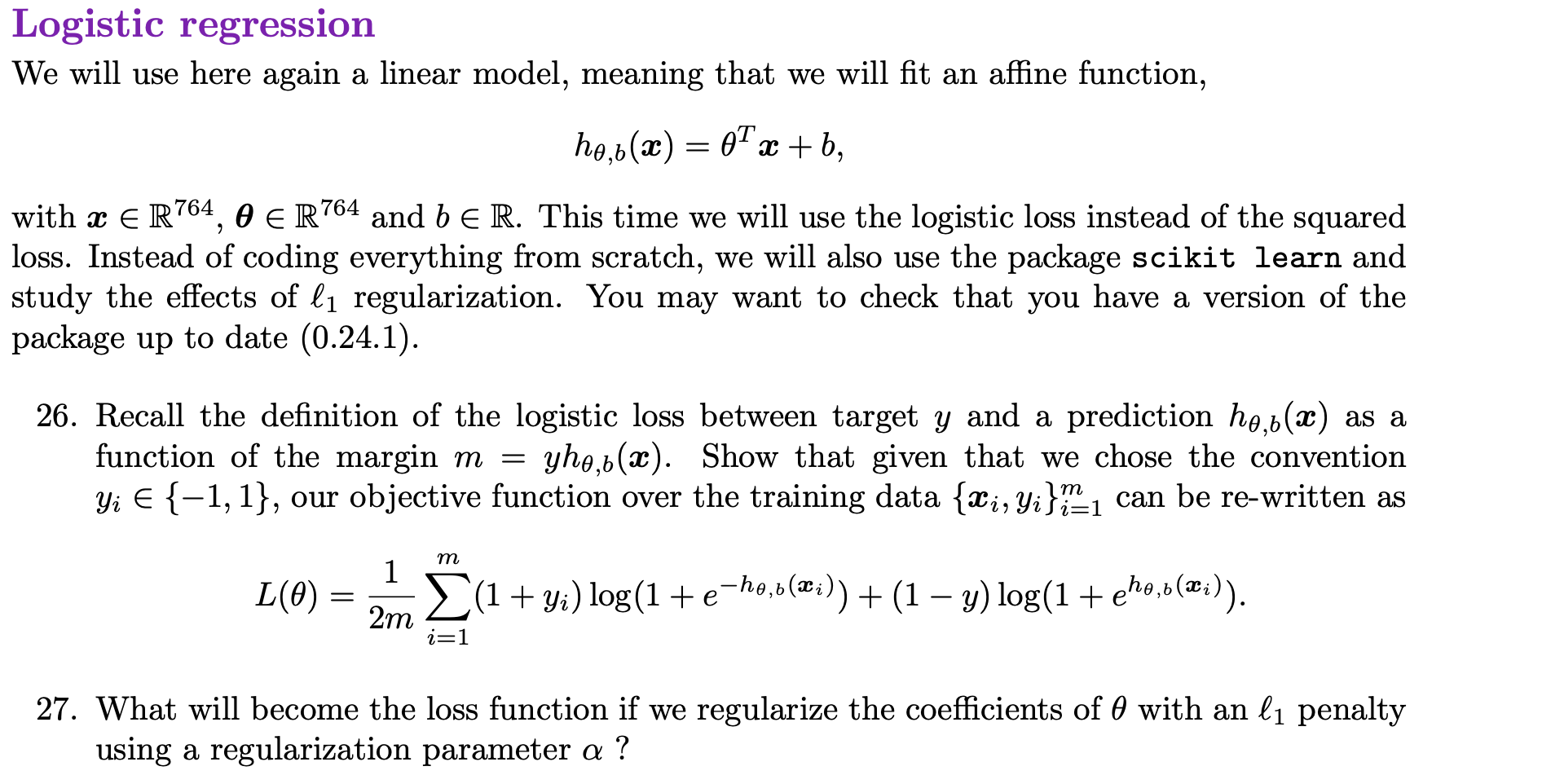 Logistic regression We will use here again a linear | Chegg.com