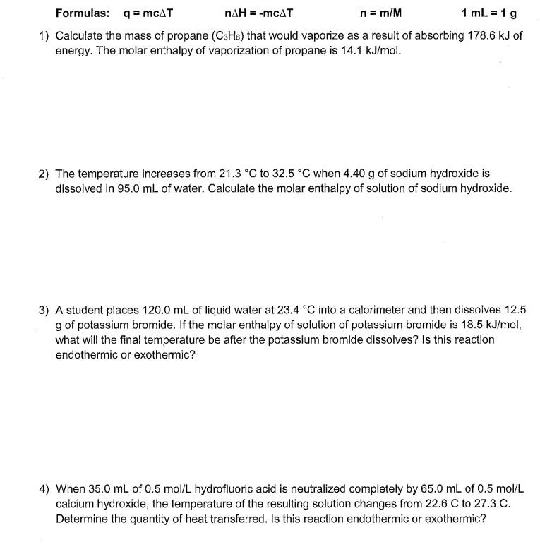 Solved Formulas: q = mcAT NAH = -MCAT n = m/M 1 mL = 1 g 1) | Chegg.com