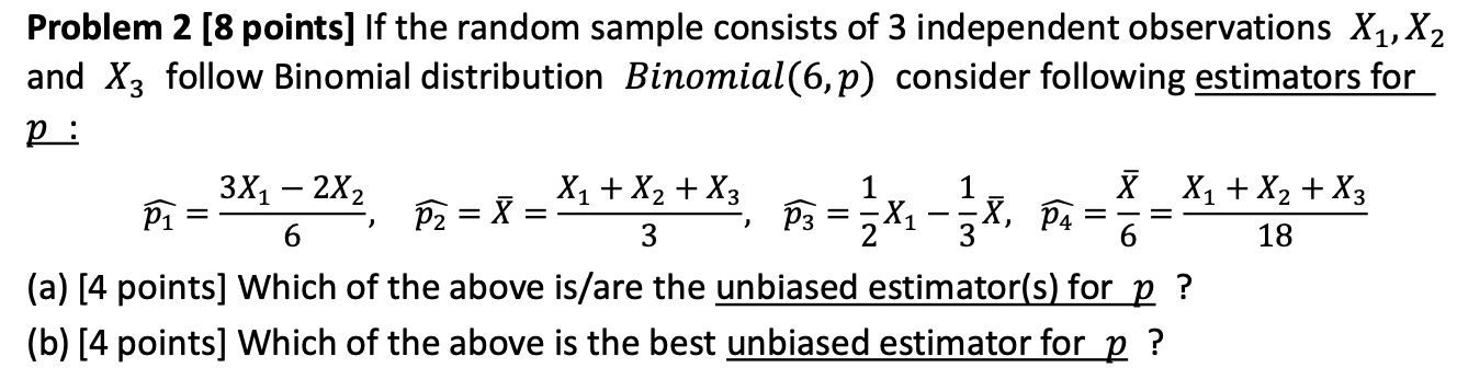 Solved Problem 2 [ 8 points] If the random sample consists | Chegg.com