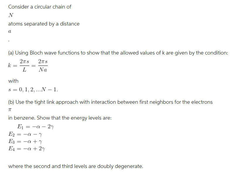 Solved Consider a circular chain of N atoms separated by a | Chegg.com