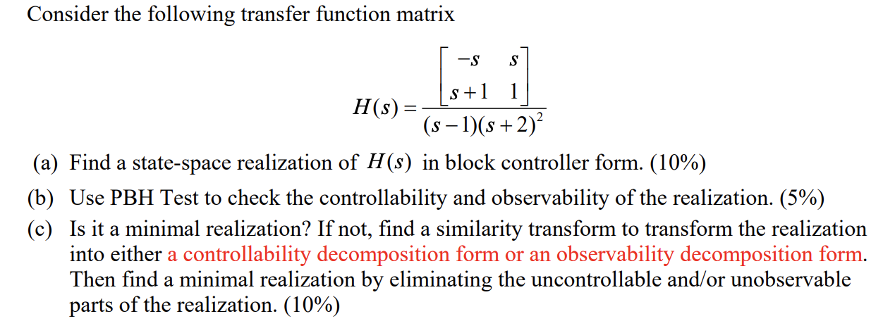 Consider the following transfer function matrix -S S | Chegg.com