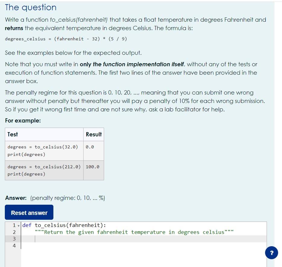 Solved The question Write a function to_celsius(fahrenheit) | Chegg.com