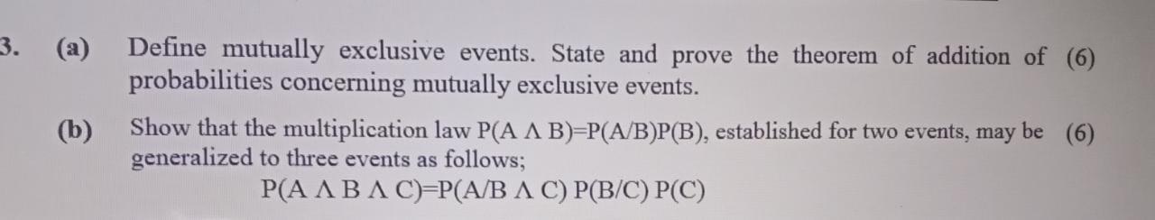 Solved 3. (a) Define mutually exclusive events. State and | Chegg.com