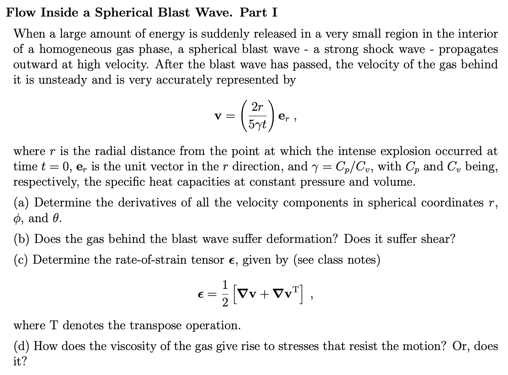 Solved Flow Inside a Spherical Blast Wave. Part IWhen a | Chegg.com