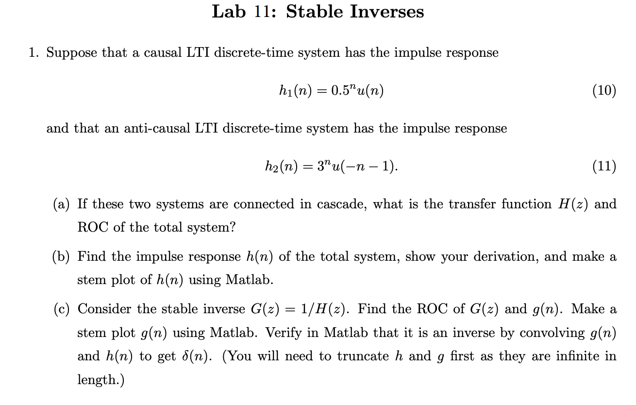 Solved Lab 11: Stable Inverses Suppose that a causal LTI | Chegg.com