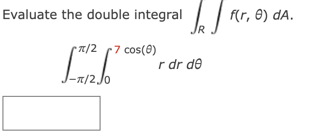 Solved Evaluate the double integral | Chegg.com
