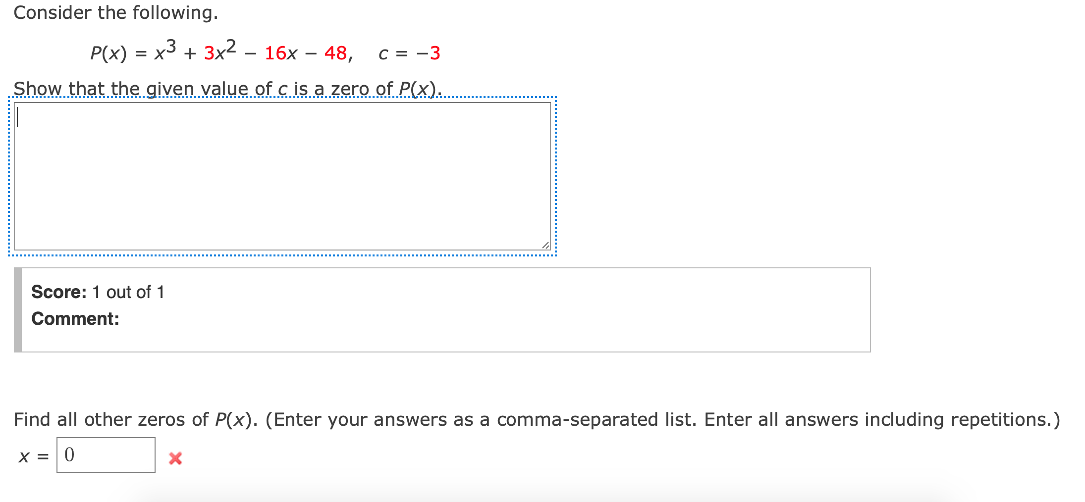 Solved Consider the following. P(x)=x3+3x2−16x−48,c=−3 Show | Chegg.com