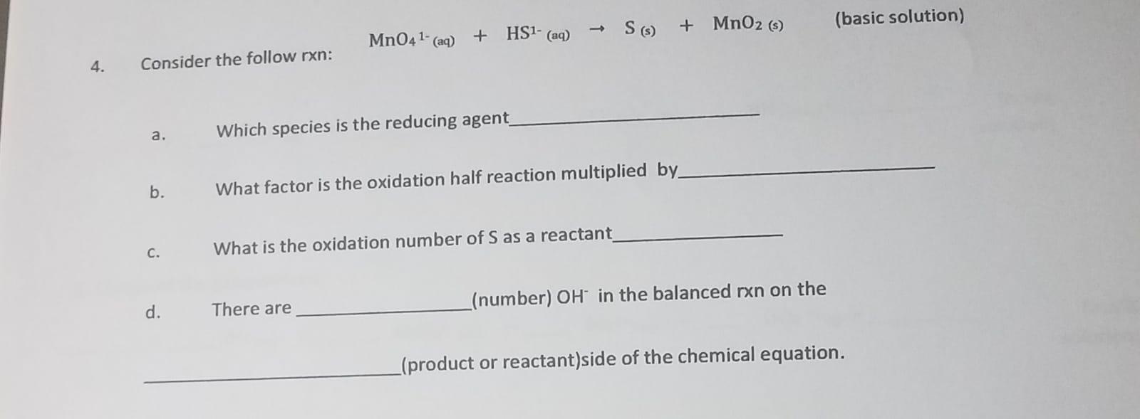 Solved SE + MnO2 (5) (basic solution) Mn04 1- (aq) + HS1- | Chegg.com